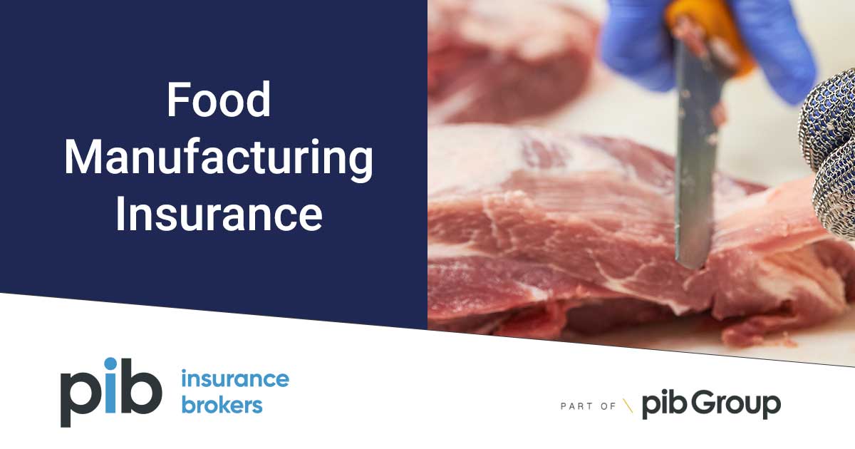 Food and Drink Manufacturing Insurance