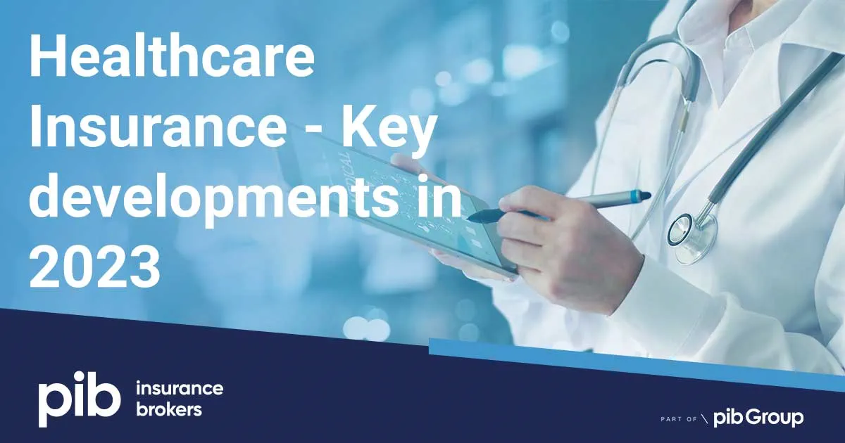 Healthcare Insurance - Key developments in 2023 and what's to come in 2024