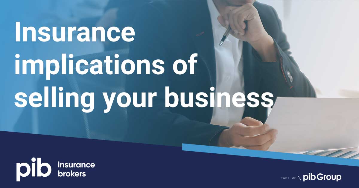 Insurance implications of selling your business