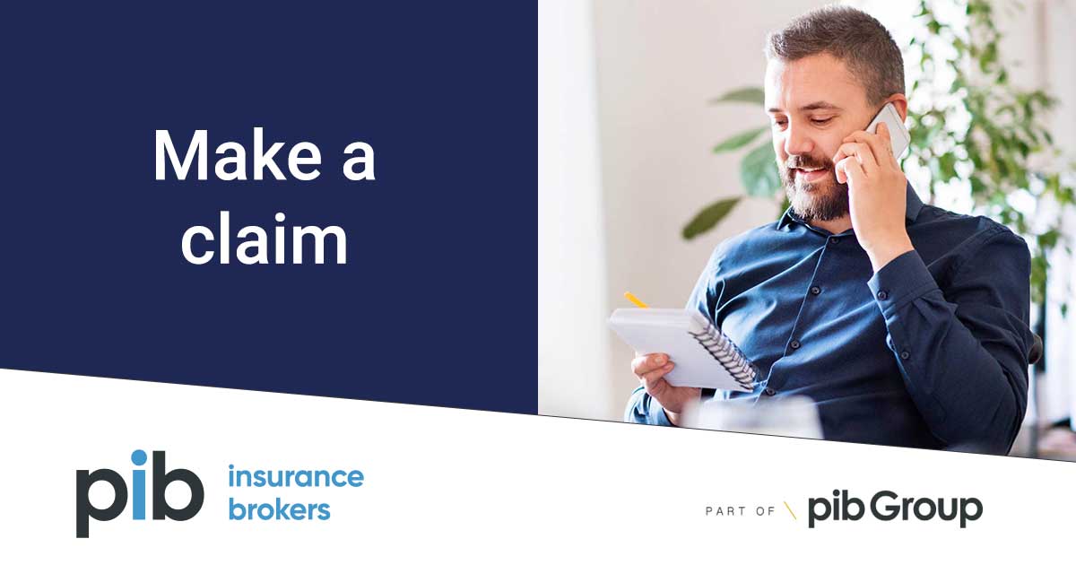 How to make a claim - PIB Insurance Brokers