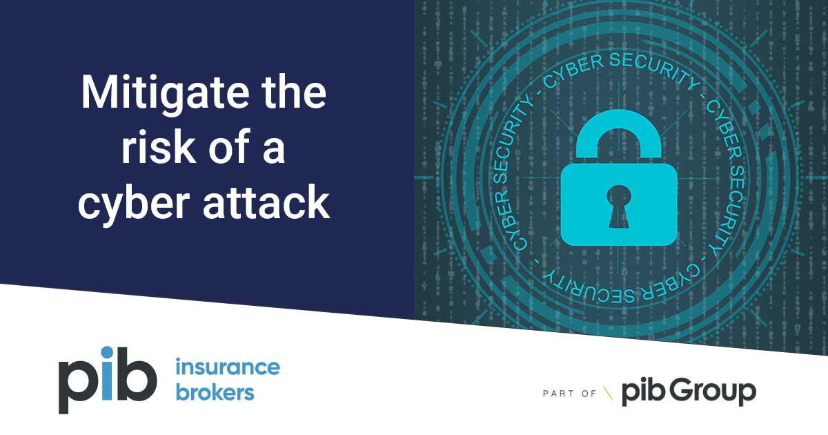 Mitigate the risk of a cyber attack