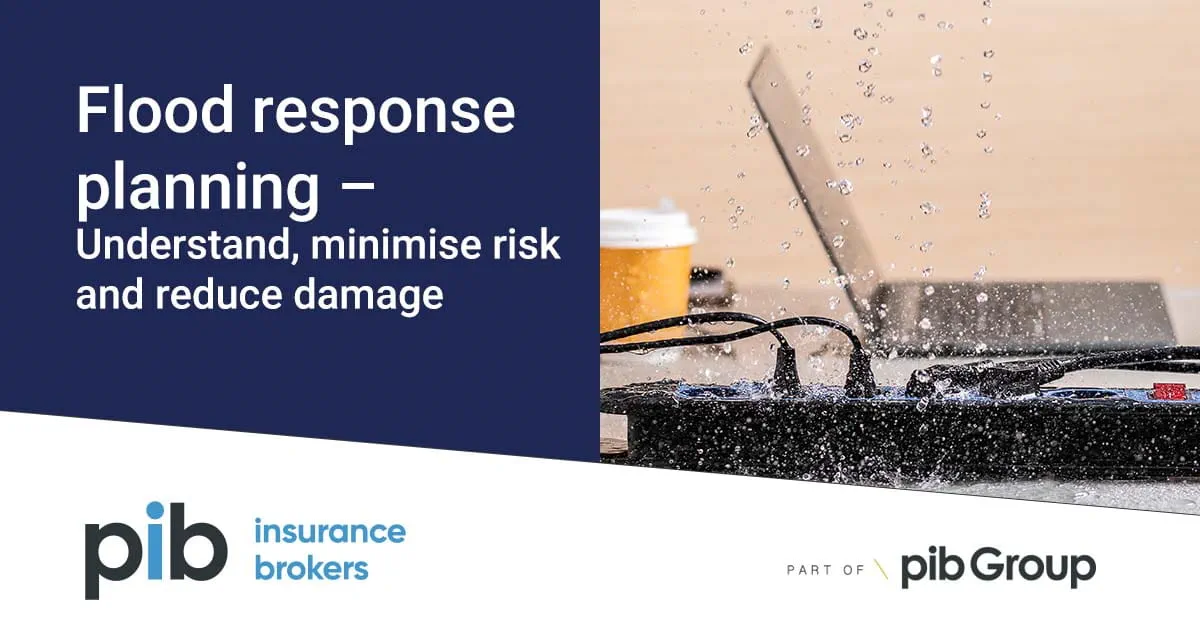 Flood response planning – understand, minimise risk and reduce damage